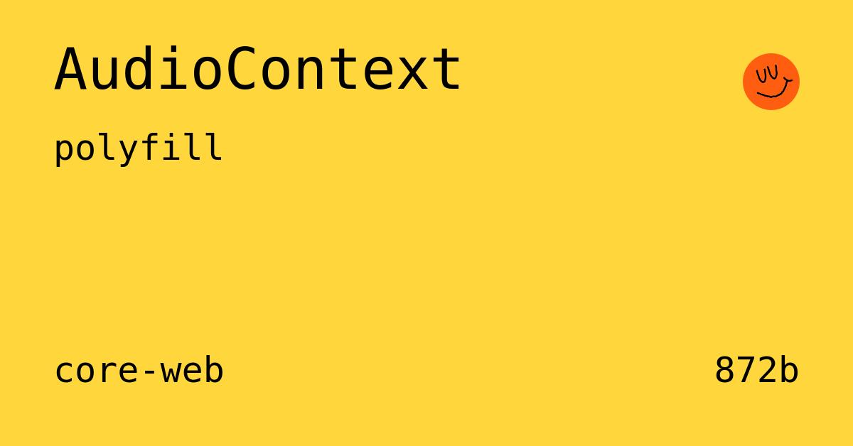 AudioContext | core-web