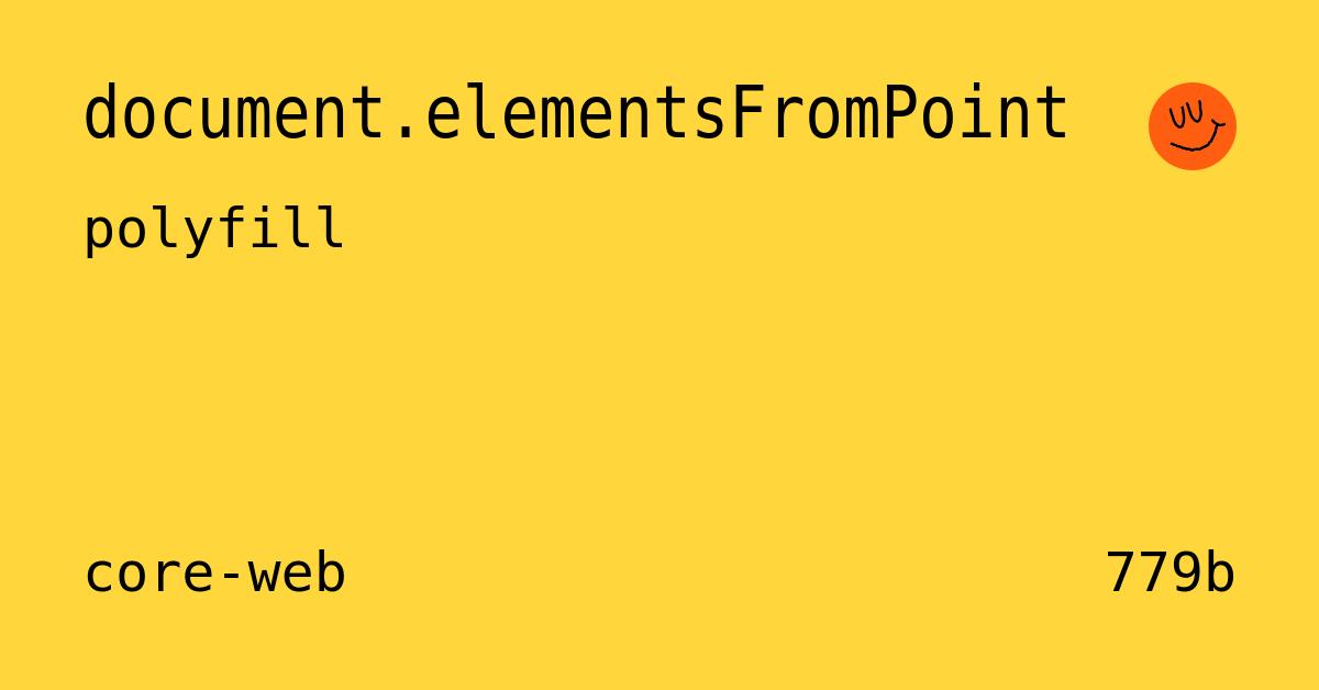 Document Elementsfrompoint Core Web